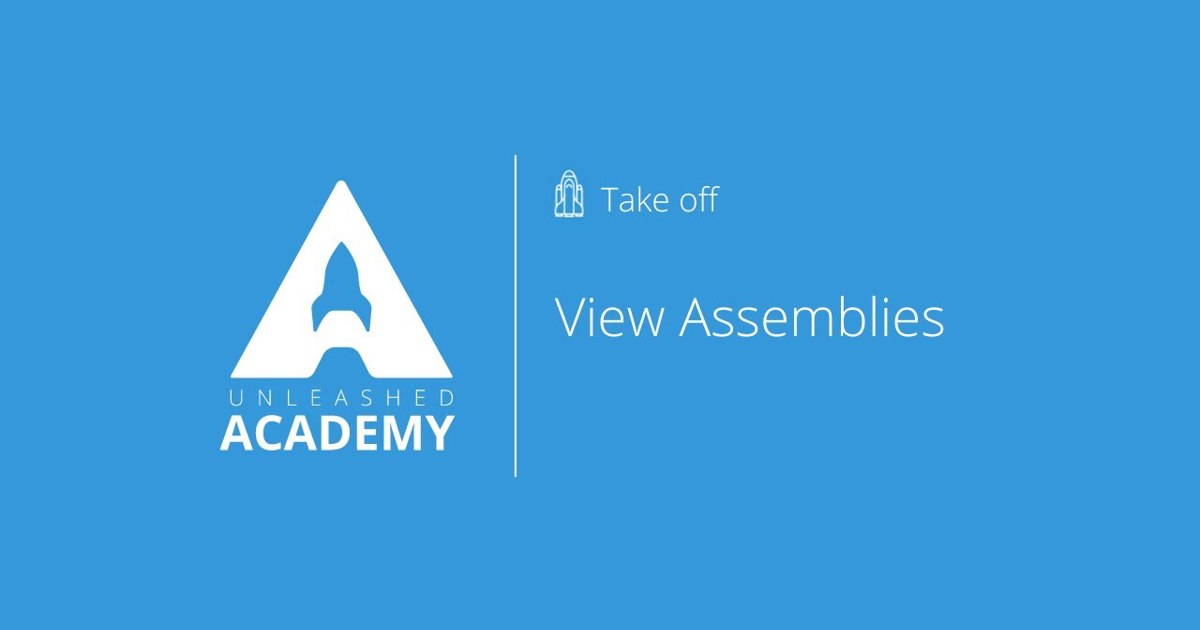 View Assemblies - Unleashed Software