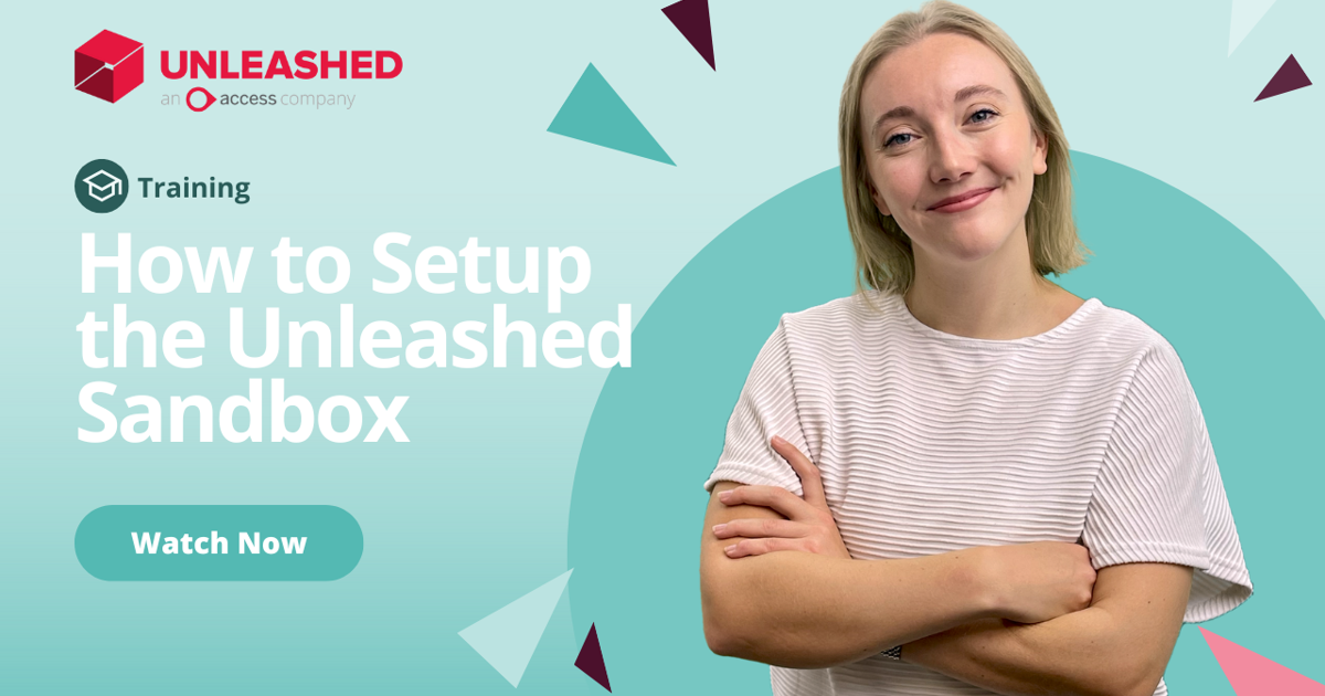How to Setup the Sandbox- Unleashed Software