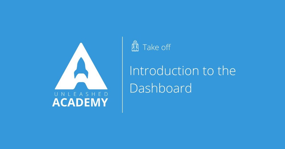 Introduction to the Dashboard - Unleashed Software