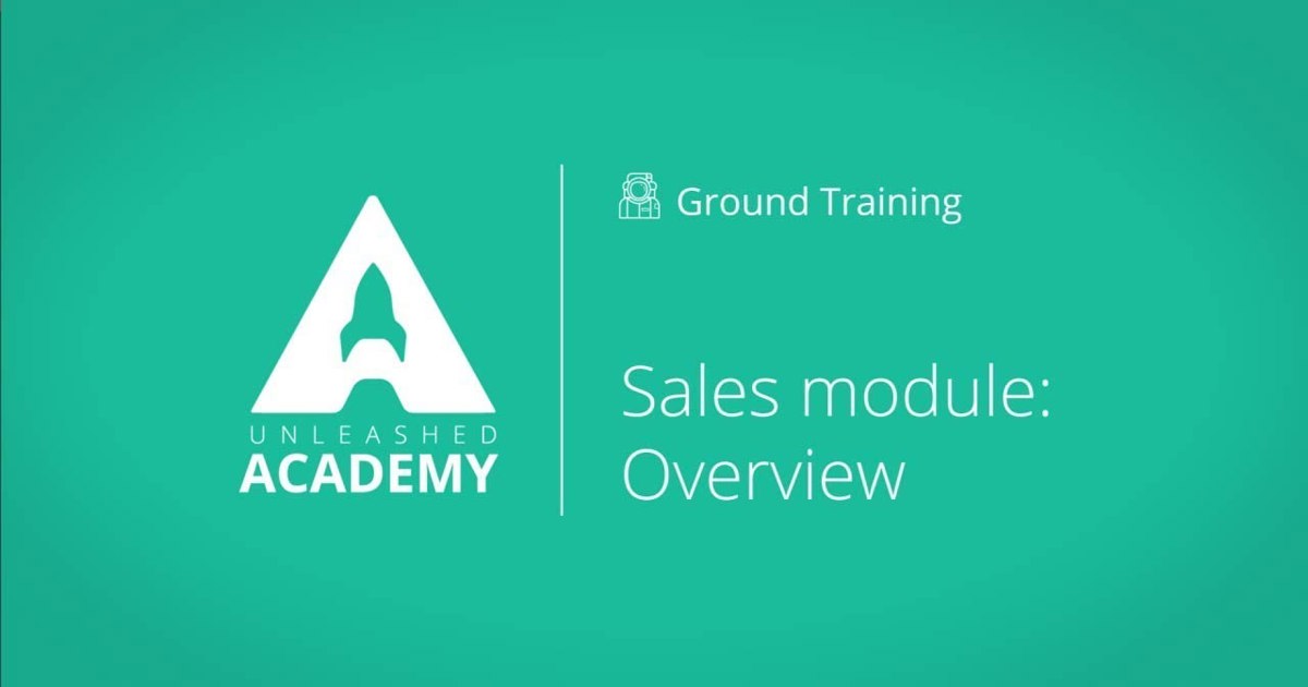 Sales module: Overview - Unleashed Software
